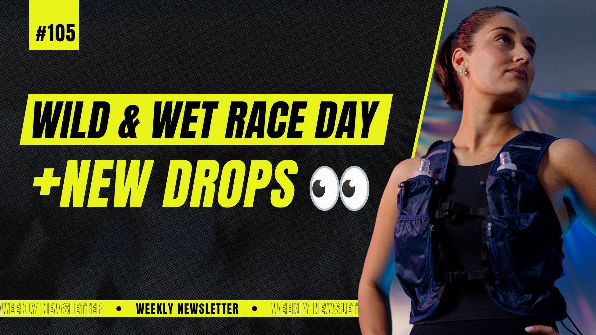 Wild & wet race day + new drops 👀– RUNLY